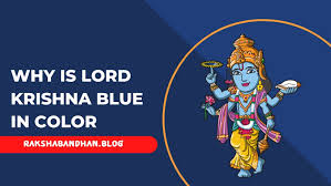 THE DIVINE BLUE HUE: UNRAVELING THE MYSTICAL SYMBOLISM OF LORD KRISHNA
